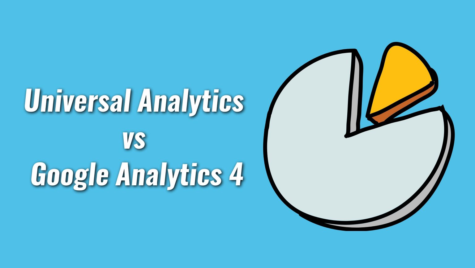 Universal Analytics vs Google Analytics 4 - WebMatriks