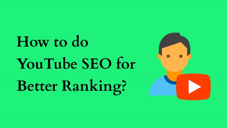 How to do YouTube SEO for Better Ranking?